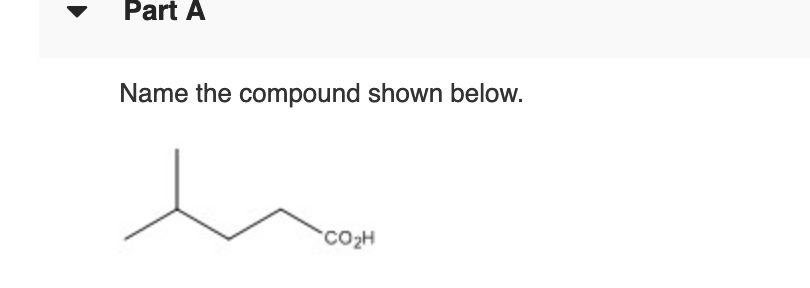 Solved Part A Name the compound shown below. CO2H | Chegg.com