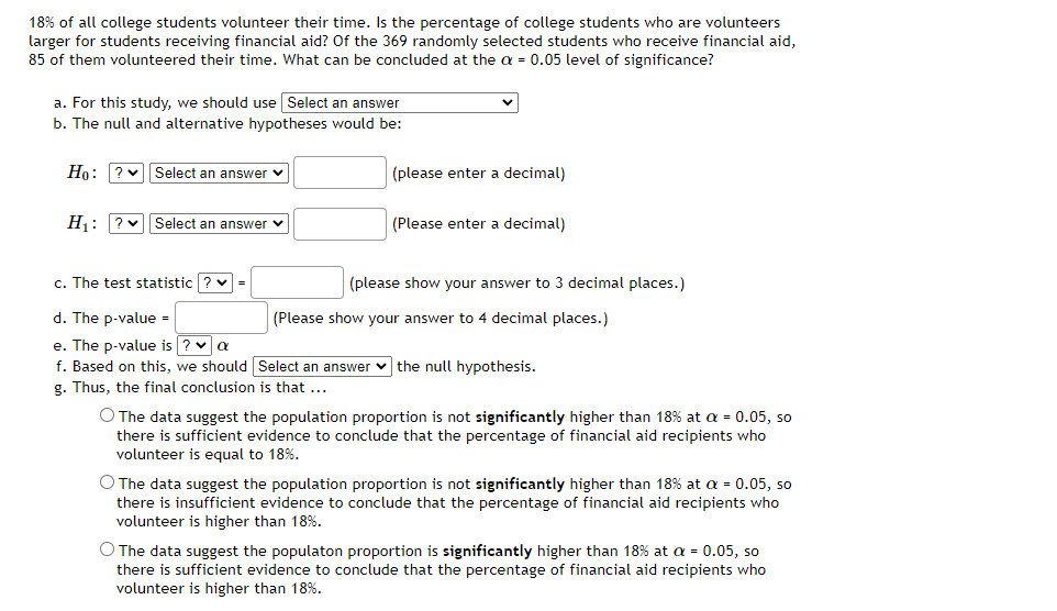 Solved 18% of all college students volunteer their time. Is | Chegg.com