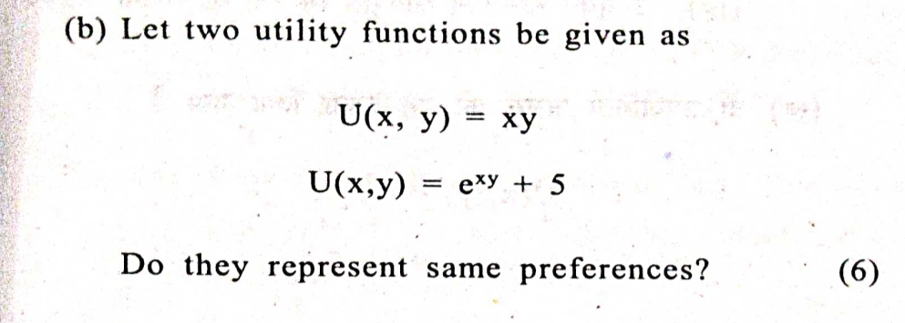Solved (b) ﻿Let two utility functions be ﻿given | Chegg.com