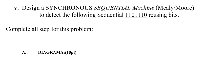 Solved v. Design a SYNCHRONOUS SEQUENTIAL Machine | Chegg.com