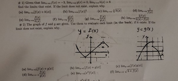 Solved #1) Given that lim a ) --3, lim,- (+) 0, lim- (x) = 8 | Chegg.com