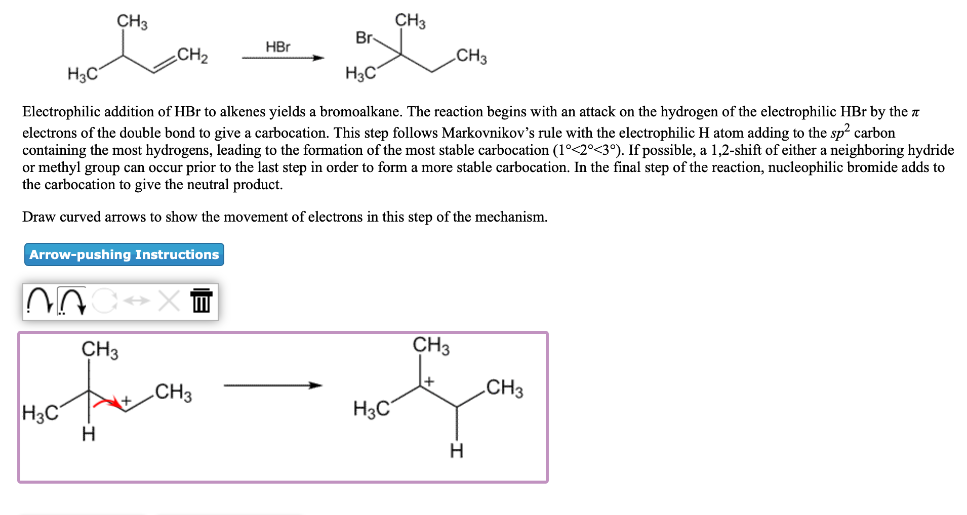 Solved CH3 CH3 Br HBr CH2 CH3 H2C H3C Electrophilic addition | Chegg.com