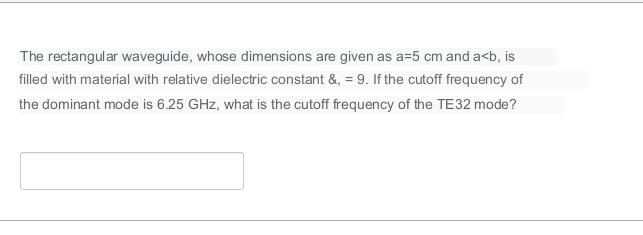 Solved The rectangular waveguide, whose dimensions are given | Chegg.com