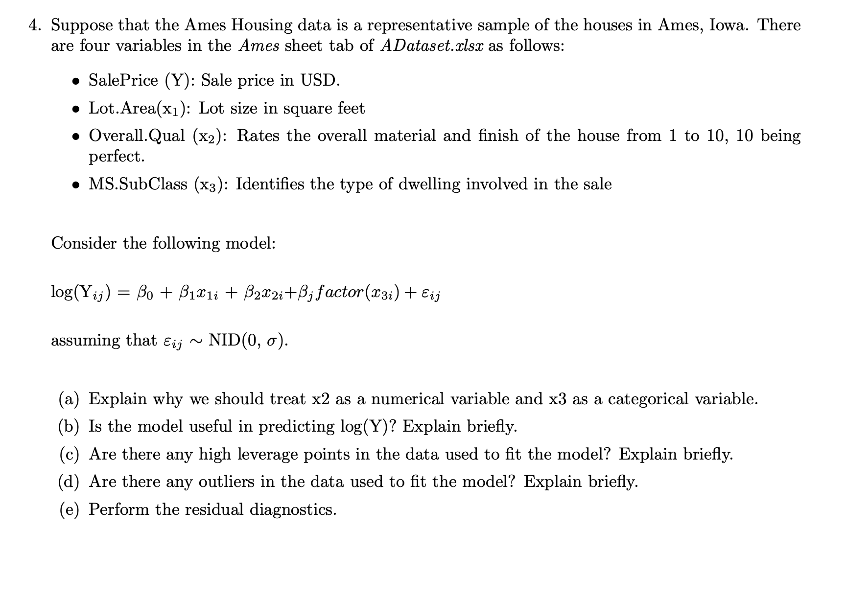 Suppose that the Ames Housing data is a | Chegg.com