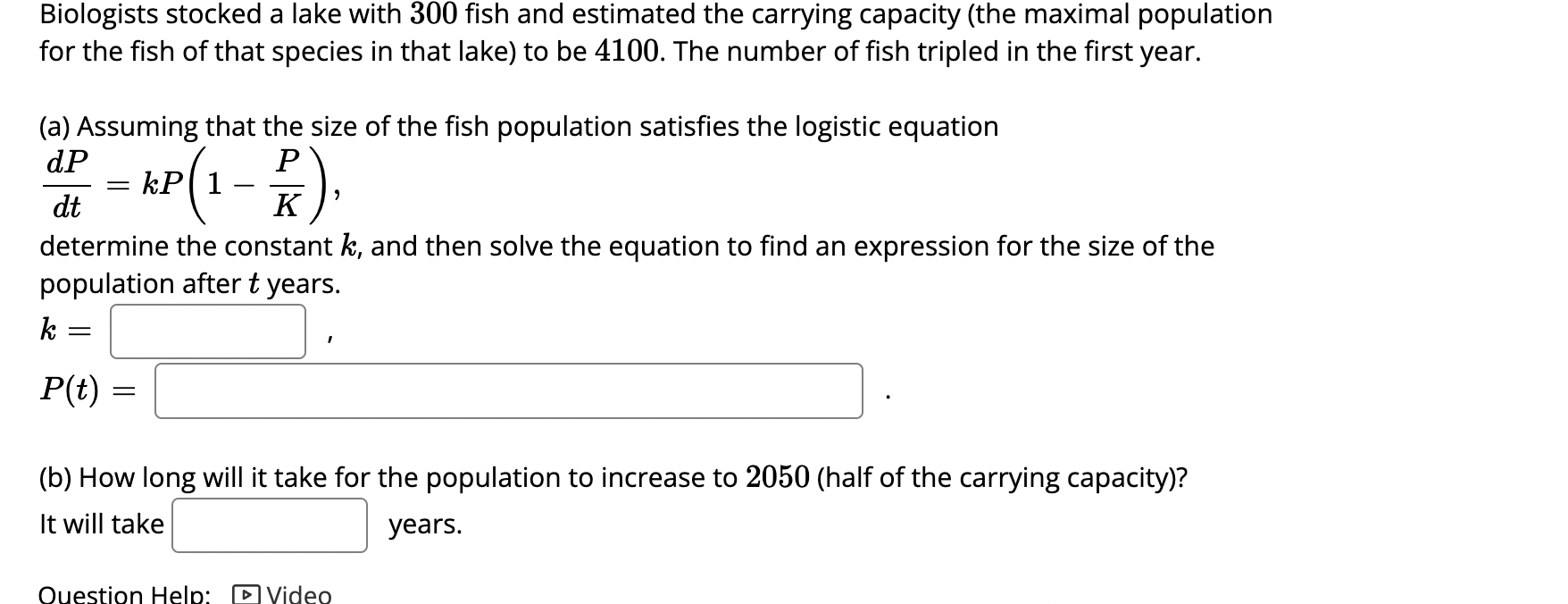 Solved Biologists stocked a lake with 300 fish and estimated | Chegg.com