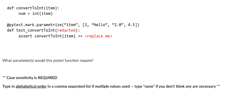 Solved def convertToInt(item):num = ﻿int | Chegg.com