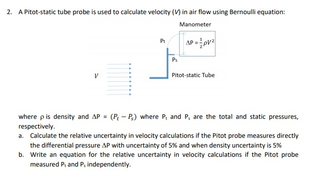 Solved 2. A Pitot-static tube probe is used to calculate | Chegg.com