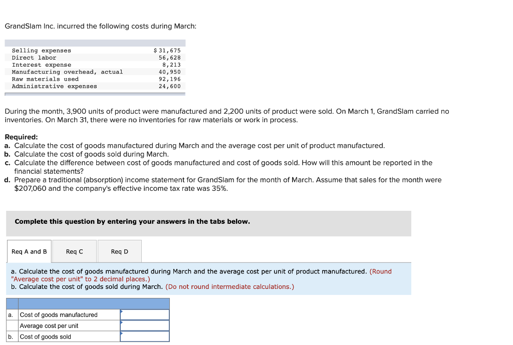 Solved Grand Slam Inc Incurred The Following Costs During Chegg