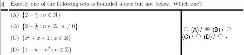 Solved 4 Exactly one of the following sets is bounded above | Chegg.com