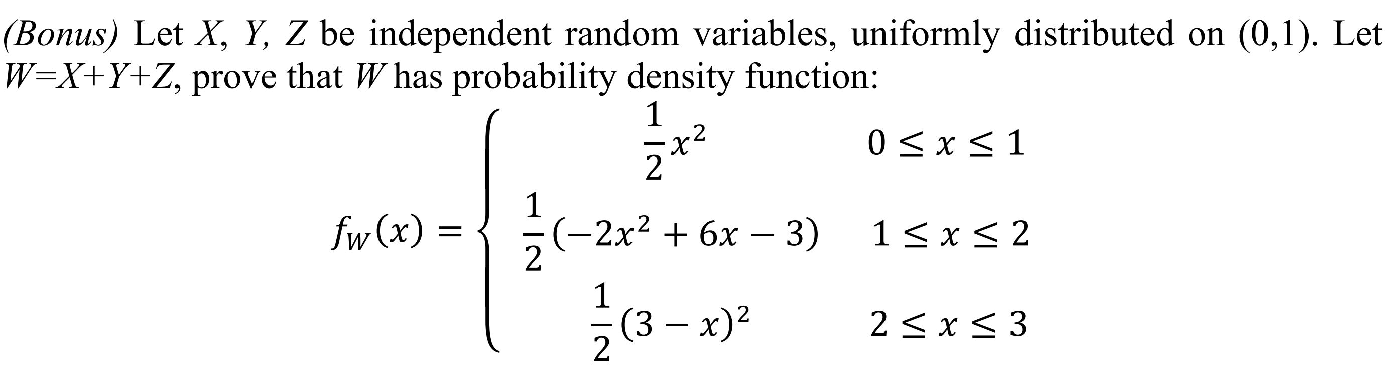 Solved (Bonus) Let X,Y,Z be independent random variables, | Chegg.com