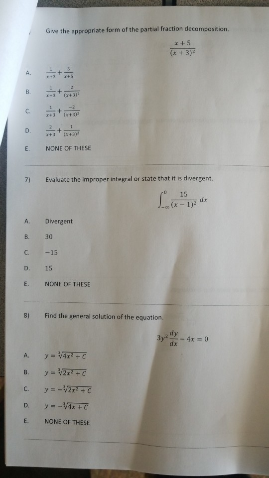 Solved Give the appropriate form of the partial fraction | Chegg.com