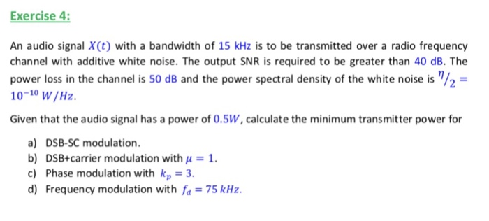 Exercise 4 An audio signal X(t) with a bandwidth of | Chegg.com
