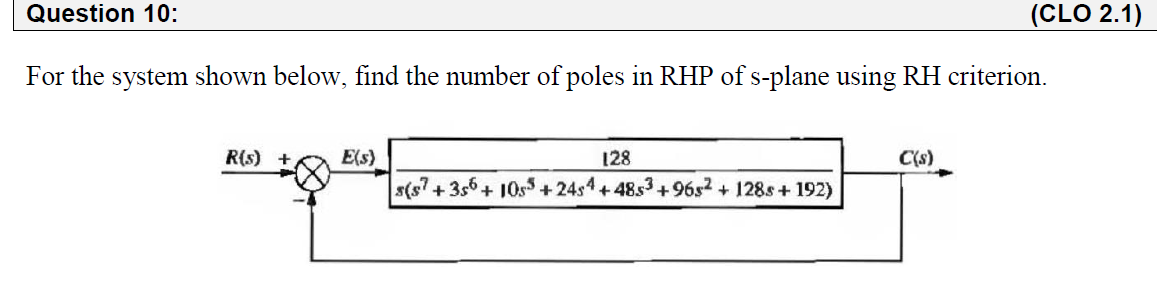 Solved Question 10: (CLO 2.1) For the system shown below, | Chegg.com