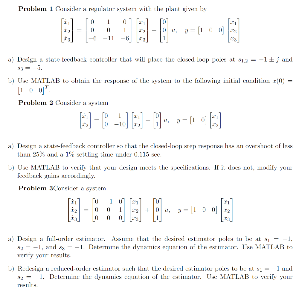Problem 1 Consider a regulator system with the plant | Chegg.com