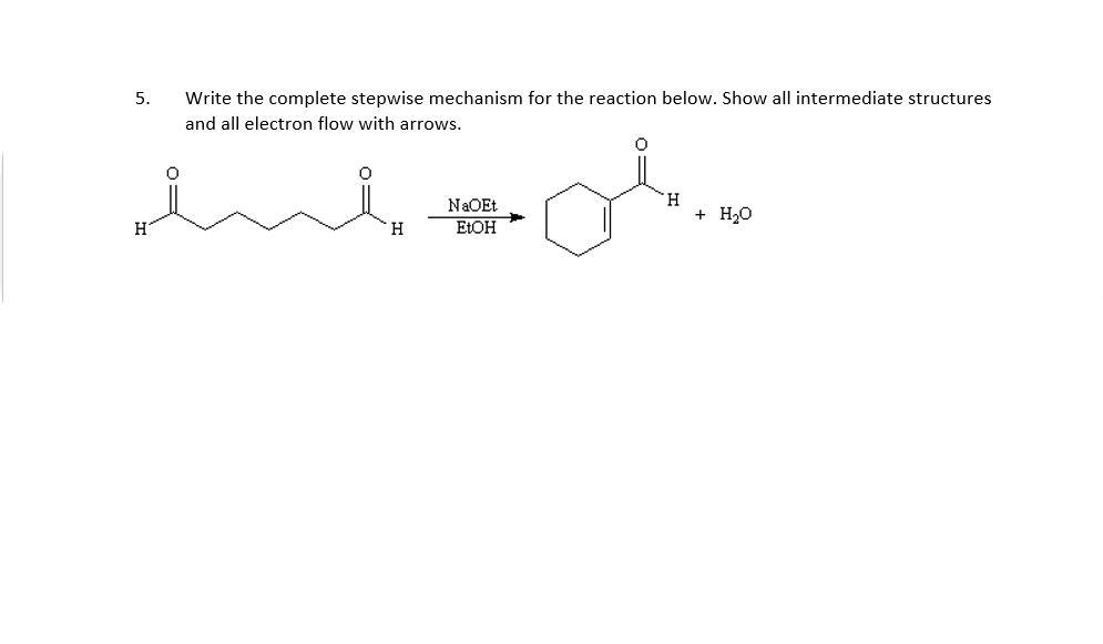Solved Write a complete stepwise mechanism for the reaction | Chegg.com