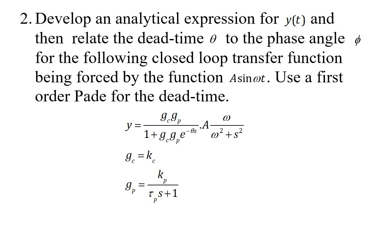 2. Develop an analytical expression for y(t) and then | Chegg.com