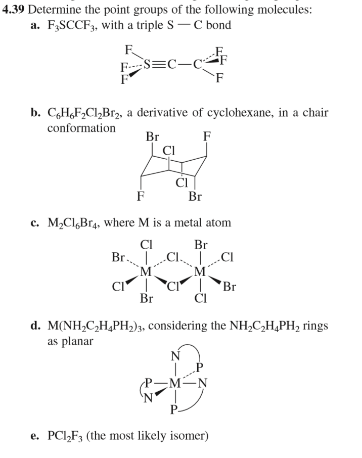 Solved 4.39 Determine the point groups of the following | Chegg.com
