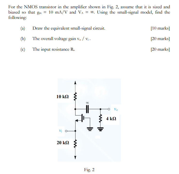 Solved For the NMOS transistor in the amplifier shown in | Chegg.com