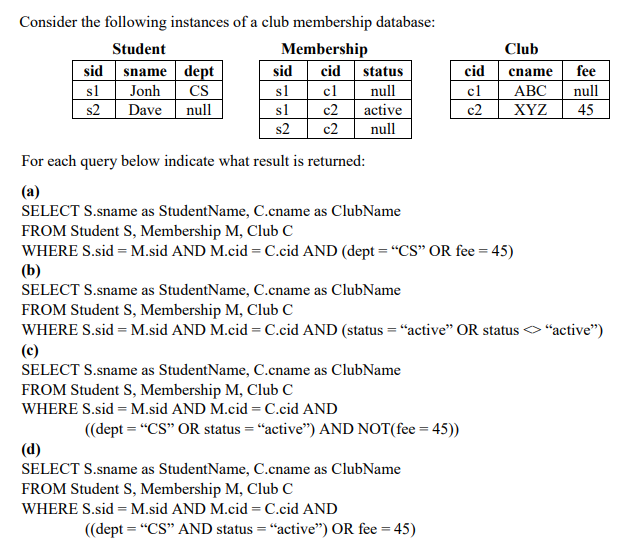 Solved Consider the following instances of a club membership | Chegg.com