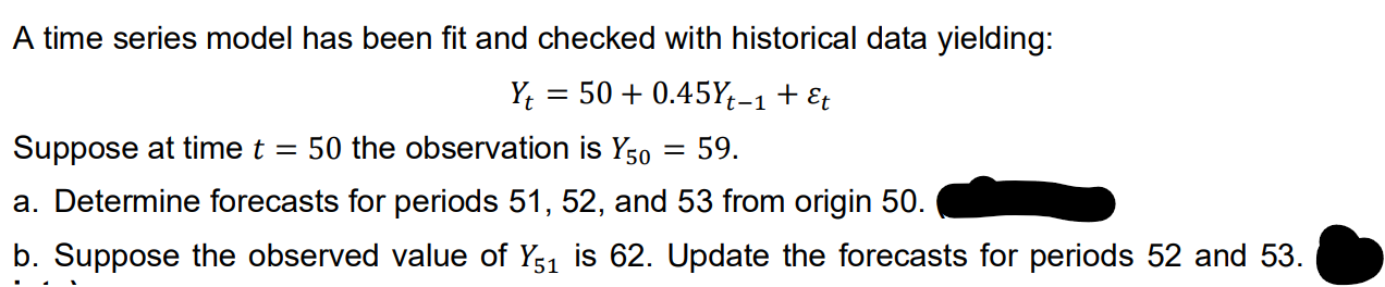 Solved A time series model has been fit and checked with | Chegg.com
