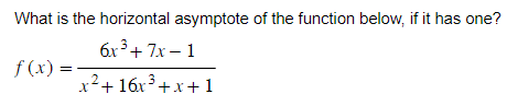 Solved What is the horizontal asymptote of the function | Chegg.com