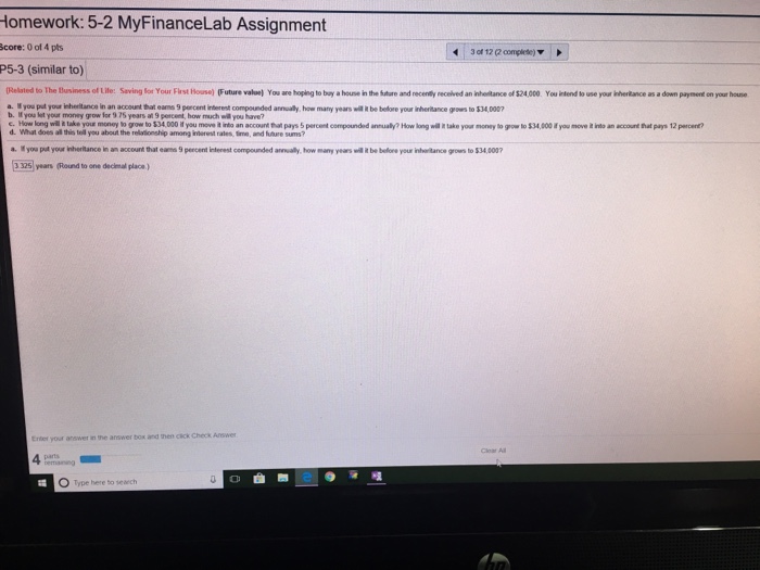 Solved Homework: 5-2 MyFinanceLab Assignment core: 0 of 4 | Chegg.com
