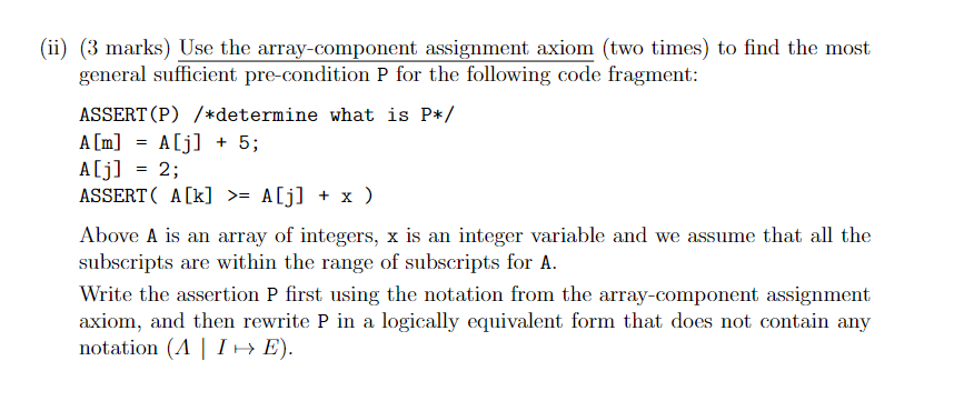 Solved marks) Use the array-component assignment axiom (two | Chegg.com