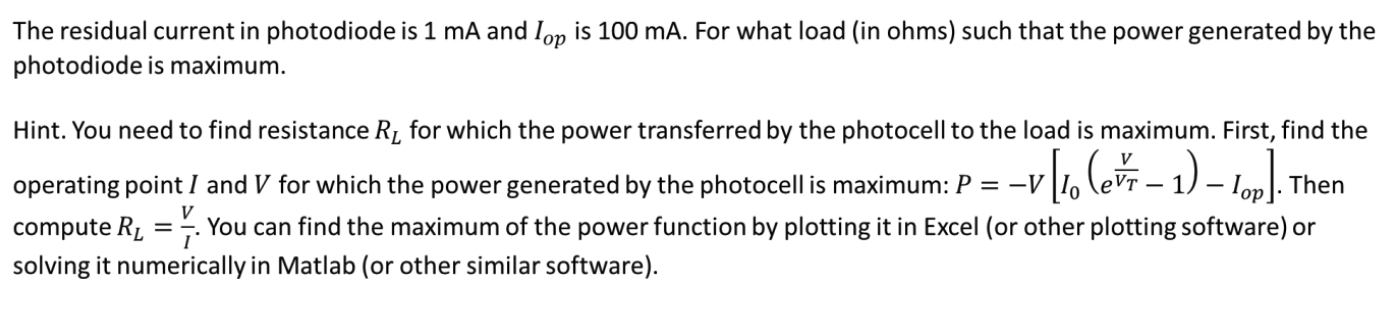 Solved The residual current in photodiode is 1 mA and lop is | Chegg.com