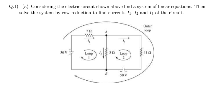 Solved Q.1) (a) ﻿Considering the electric circuit shown | Chegg.com