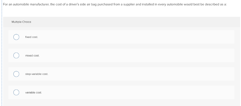 Solved For an automobile manufacturer, the cost of a | Chegg.com