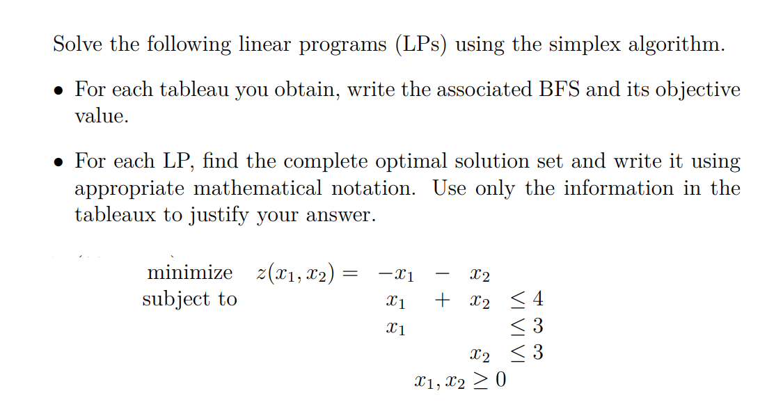 Solved Solve the following linear programs (LPs) using the | Chegg.com