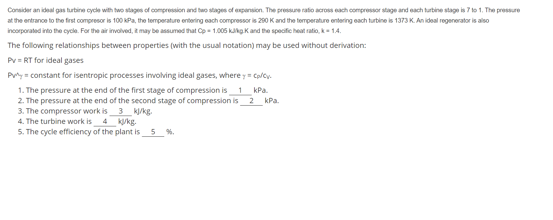 Solved Consider an ideal gas turbine cycle with two stages | Chegg.com