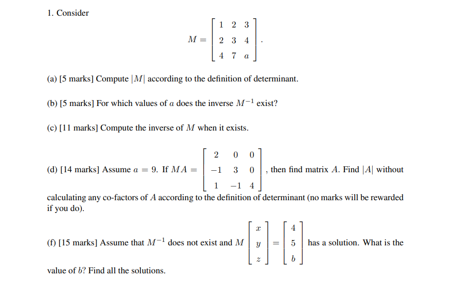 Solved 1. Consider 1 2 3 M 2 3 4 4 7 a (a) [5 marks] Compute | Chegg.com