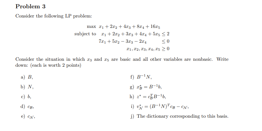 Solved Problem 3 Consider the following LP problem: max 11 + | Chegg.com