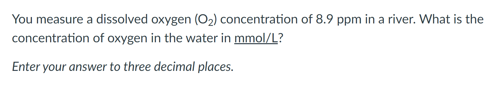 Solved You measure a dissolved oxygen (O2) concentration of | Chegg.com