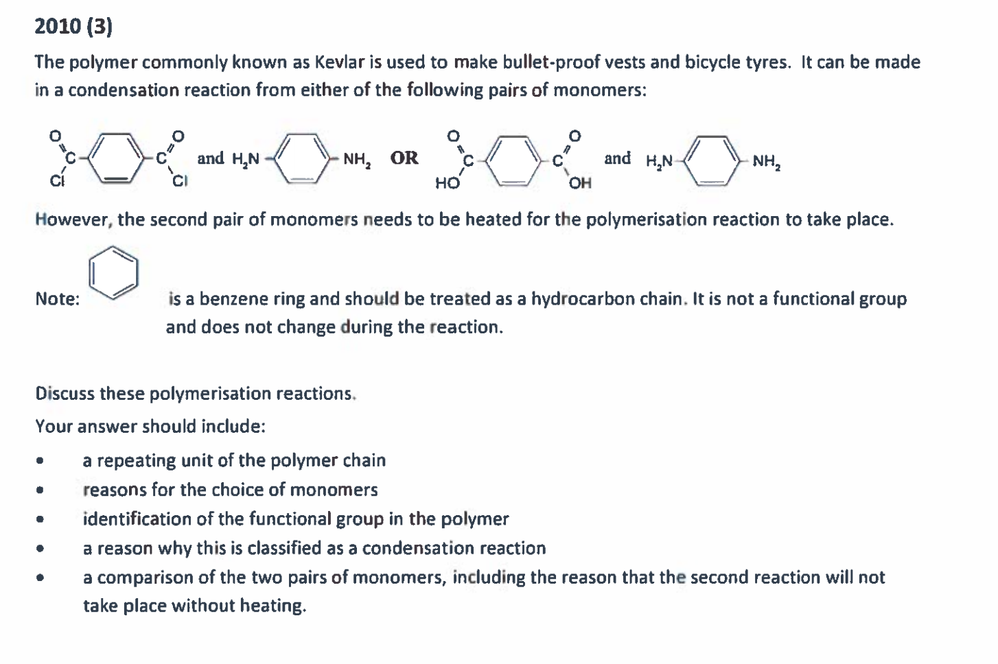 Solved 2010 (3) The polymer commonly known as Kevlar is used | Chegg.com