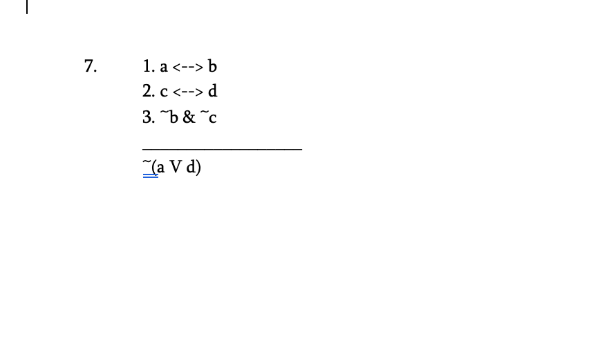 7. 1.a b 2. c d 3. b \& ∼ ∼ˉ(aVd) | Chegg.com