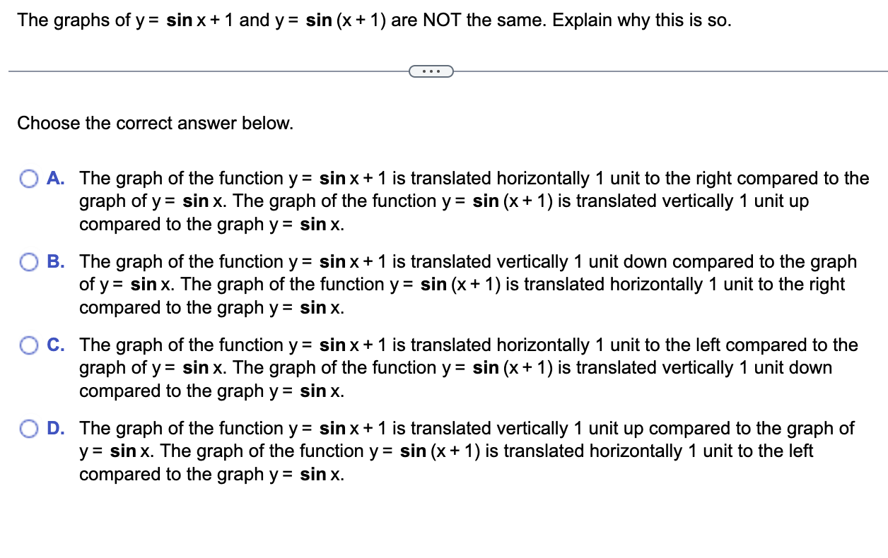 Solved The graphs of y=sinx+1 ﻿and y=sin(x+1) ﻿are NOT the | Chegg.com