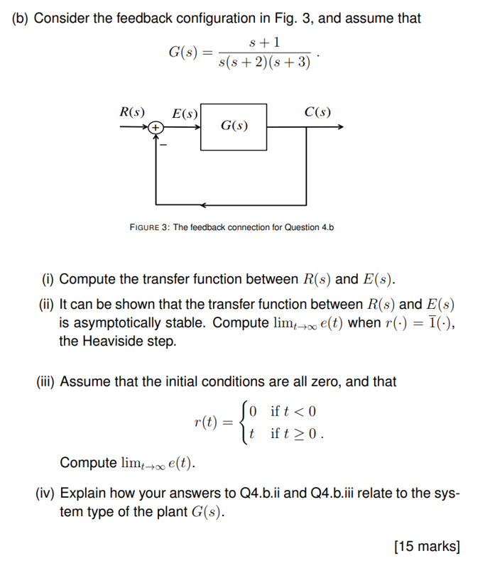[Solved]: (b) Consider the feedback configuration in Fig.