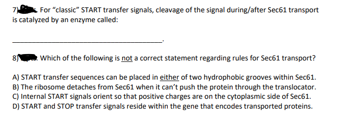 Solved 7 For "classic" START transfer signals, cleavage of | Chegg.com