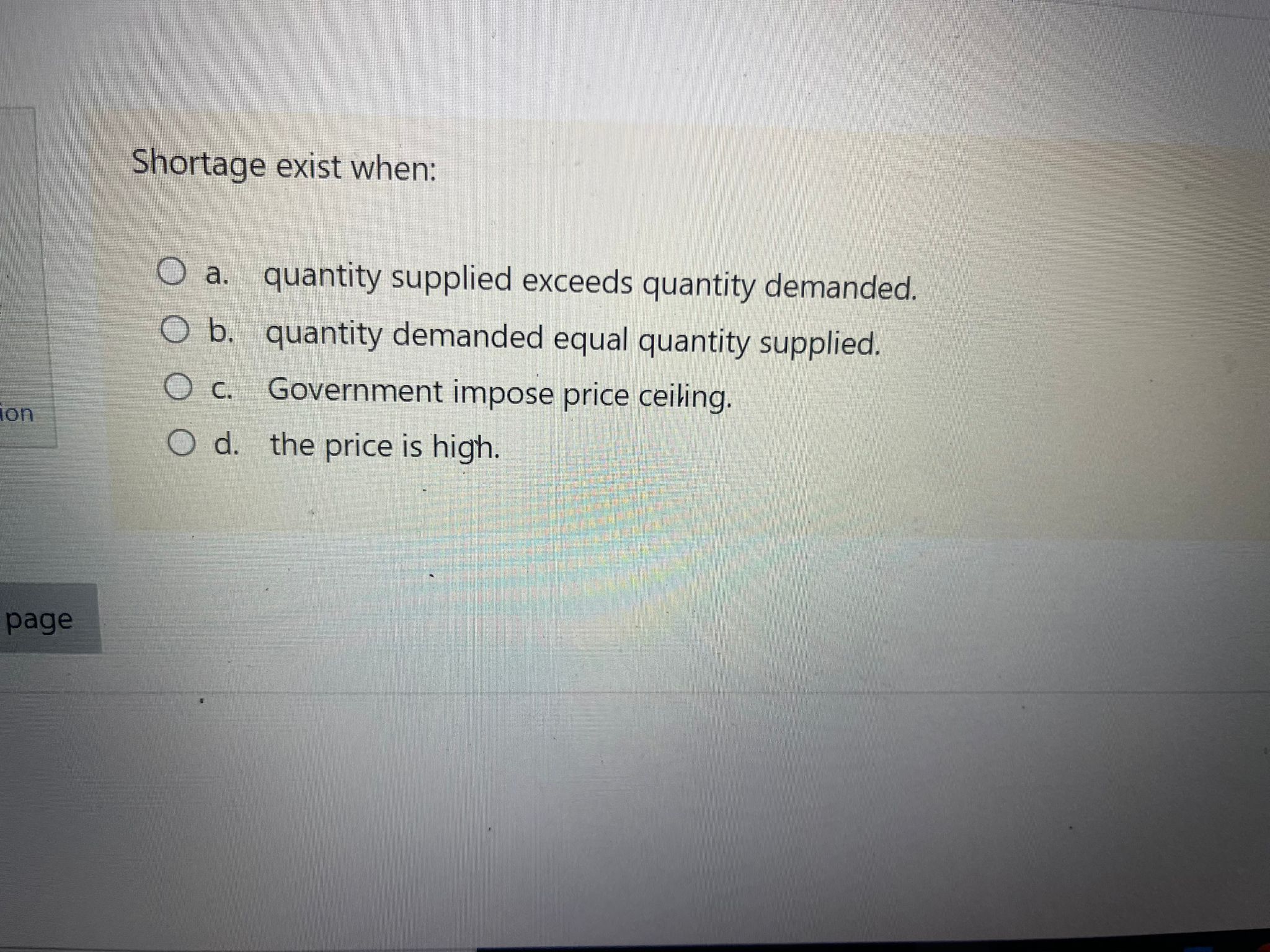 Solved Shortage exist when:a. ﻿quantity supplied exceeds | Chegg.com