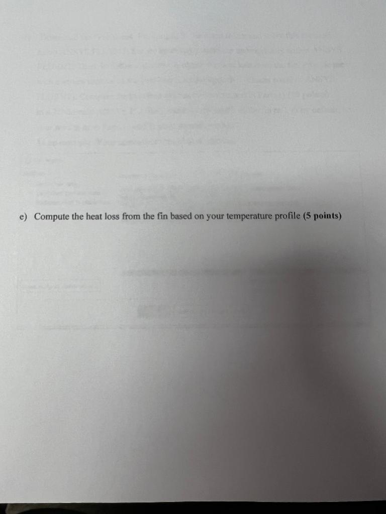 Solved Problem 4: Rectangular Fin Problem (25 Points) Your | Chegg.com