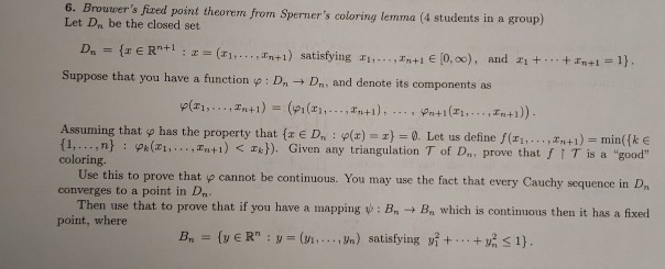 Solved 6. Brouwer's fixed point theorem from Spermier's | Chegg.com