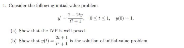 Solved 1. Consider the following initial value problem 2 - | Chegg.com