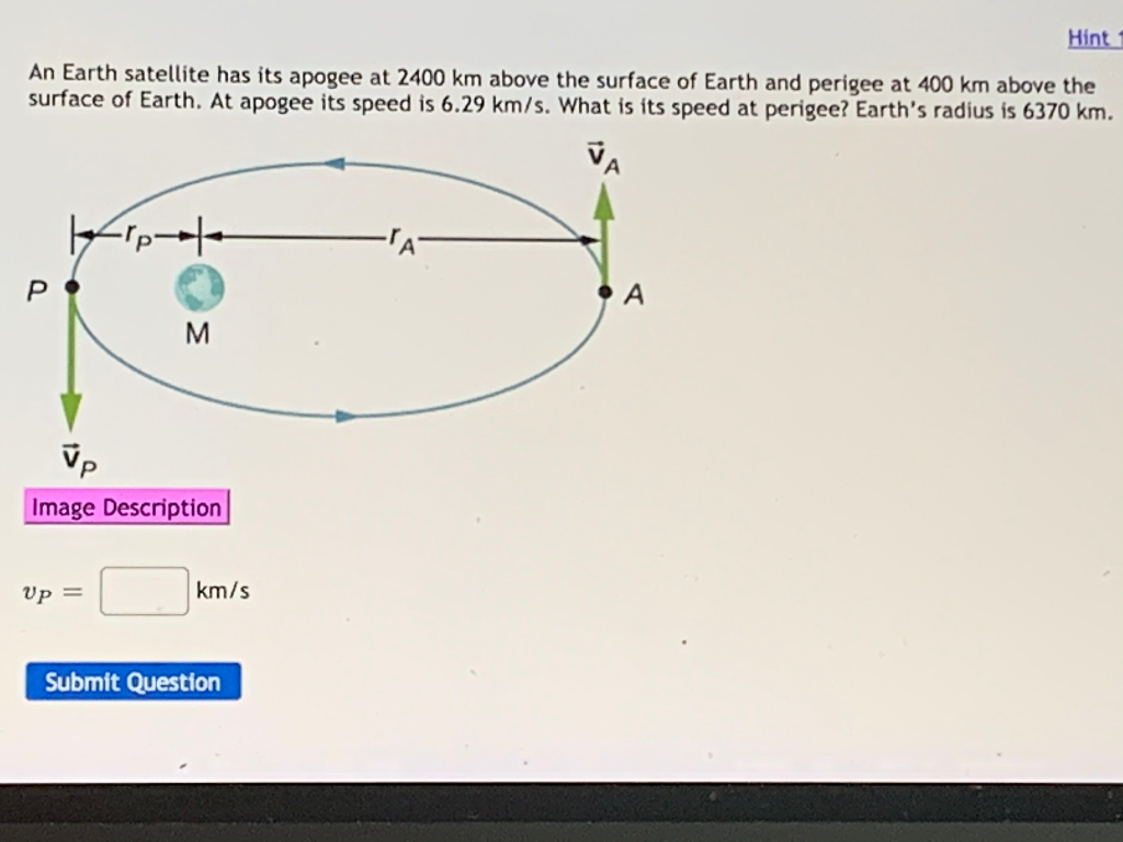 Solved Hint An Earth satellite has its apogee at 2400 km | Chegg.com