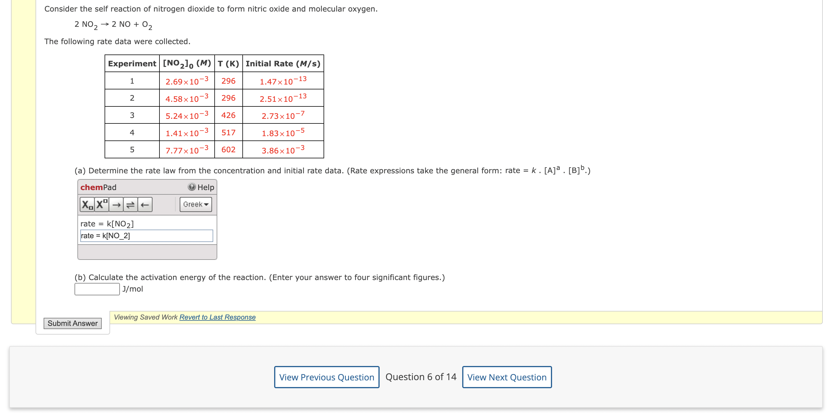 Solved 2NO2→2NO+O2 The following rate data were collected. | Chegg.com