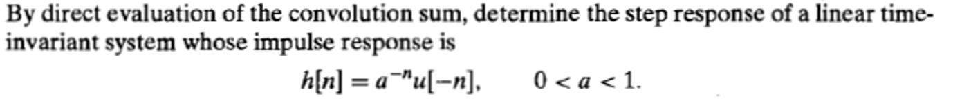 Solved By direct evaluation of the convolution sum, | Chegg.com