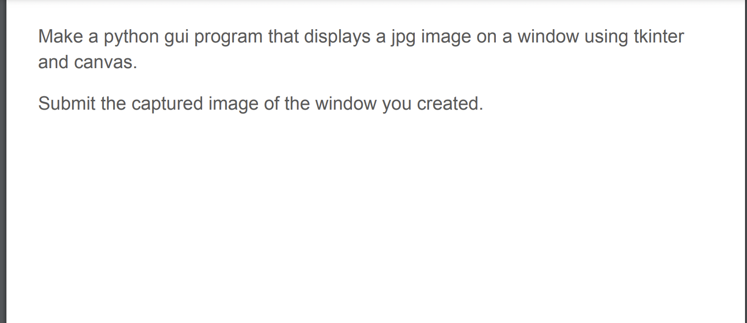 Solved Make a python gui program that displays a jpg image | Chegg.com