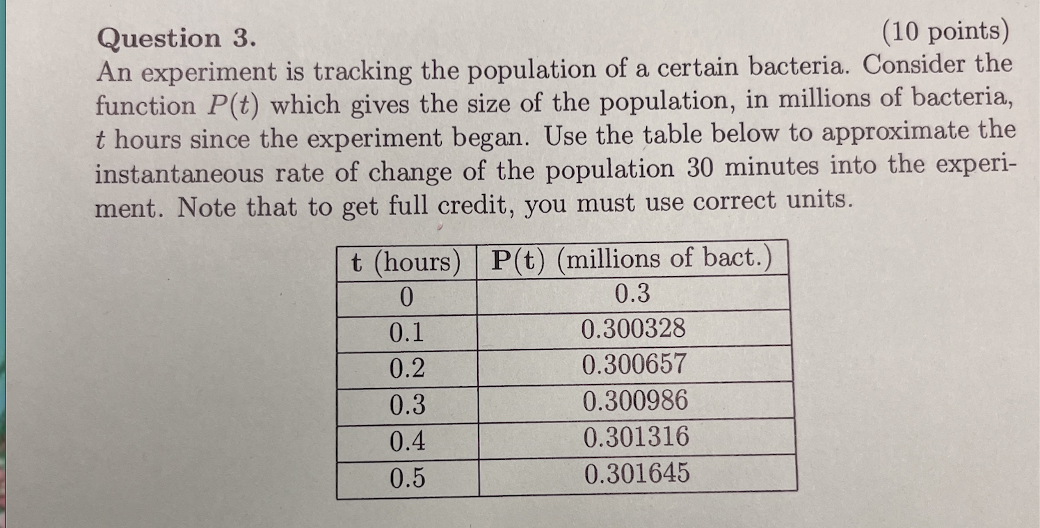 Solved Question 3. (10 points) An experiment is tracking the | Chegg.com