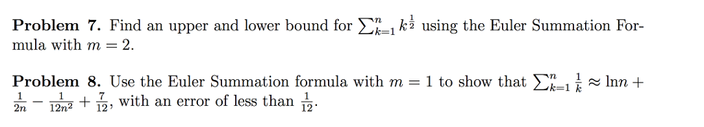 Solved Problem 7. Find an upper and lower bound for Ση1k2 | Chegg.com